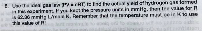 8. Use the ideal gas law (PV = nRT) to find the actual yield of ...