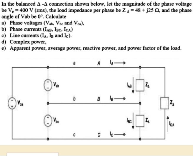 SOLVED: In the balanced connection shown below, let the magnitude of the phase voltage be V ...
