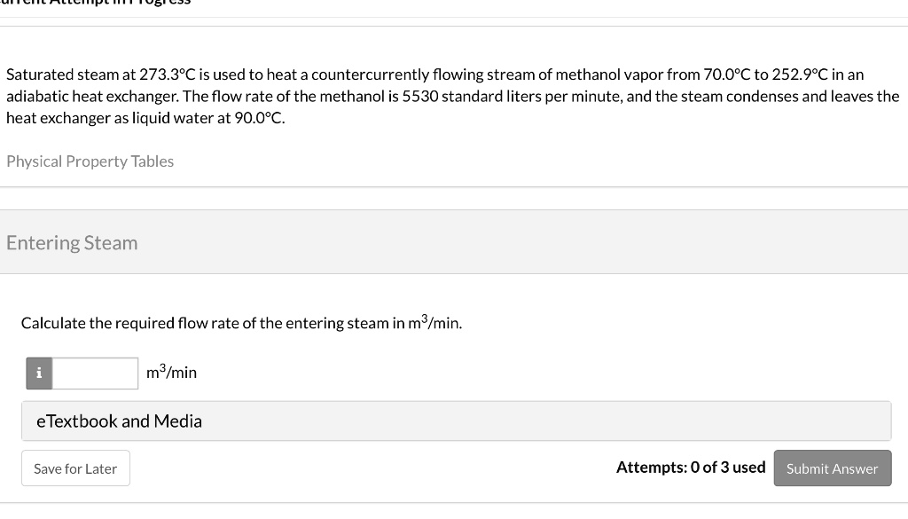 saturated steam at 2733c is used to heat a countercurrently flowing ...