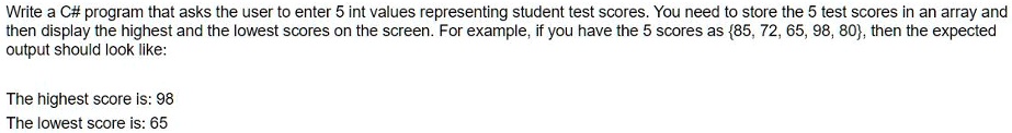 Write a C# program that asks the user to enter 5 int values ...