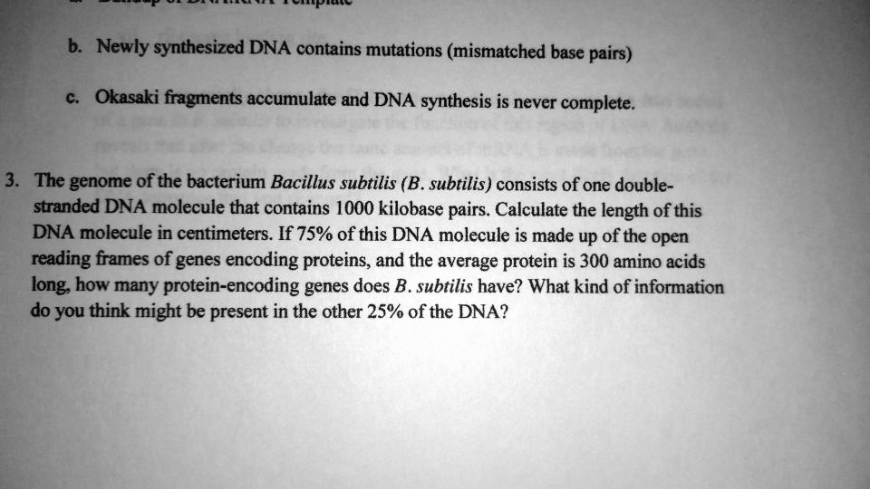 SOLVED: Newly synthesized DNA contains mutations (mismatched base pairs ...