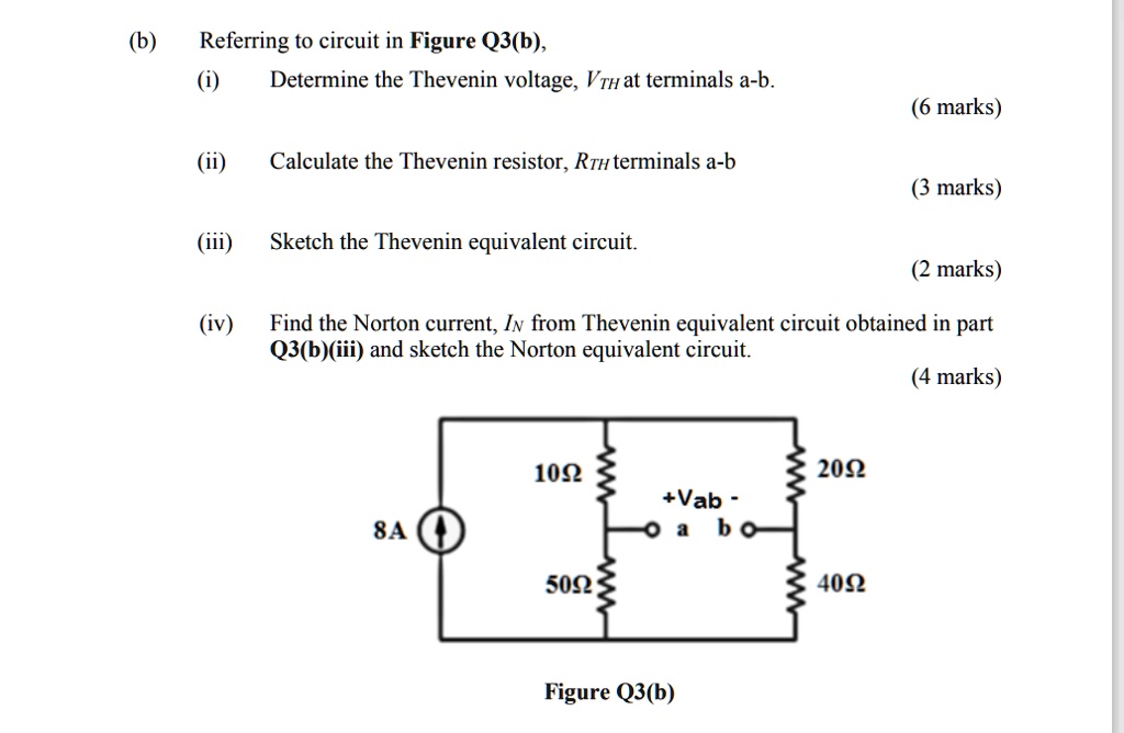 SOLVED: (b) Referring to circuit in Figure Q3(b) (i) Determine the ... SOLVED: (b) Referring to circuit in Figure Q3(b) (i) Determine the ...