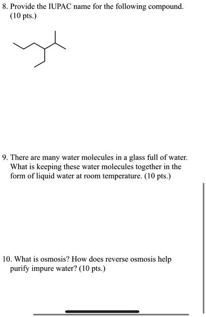 SOLVED: Provide the IUPAC name for the following compound. (10 pts ...