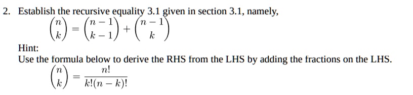SOLVED: Establish the recursive equality 3.1 given in section 3.1 ...