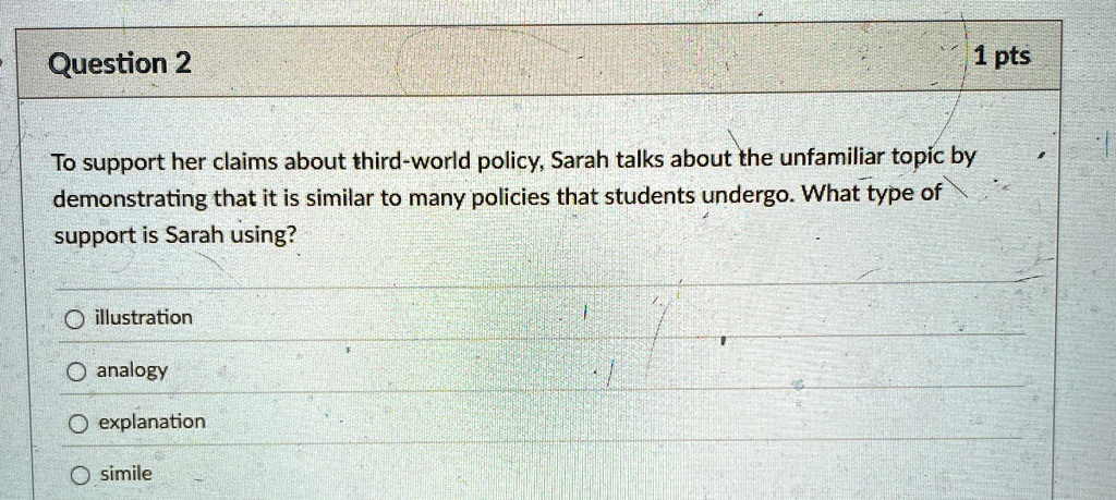 Question 2 To support her claims about third-world policy,...