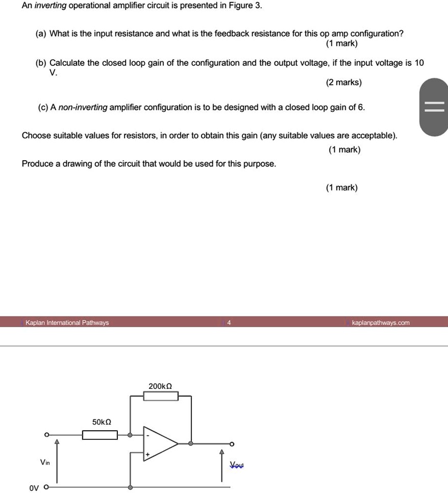 SOLVED: An inverting operational amplifier circuit is presented in Figure 3. (a) What is the ...