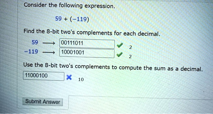 SOLVED: Consider the following expression 59 (-119) Find the 8-bit two ...