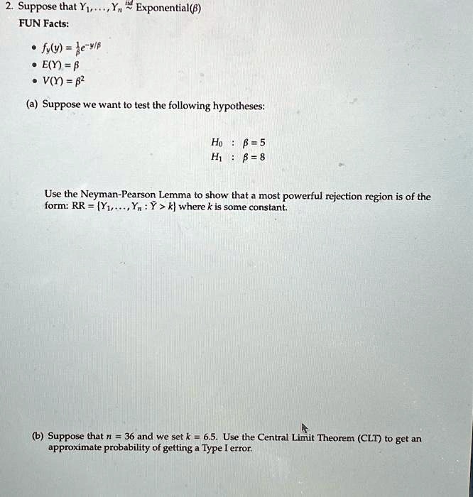 2 Suppose That Y1 … Yn Iid∼ Exponential β Fun Facts ∙ Fy Y 1 β E Y β ∙ E Y β ∙ V