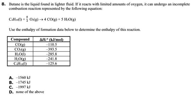 butane is the liquid tound lighter fluid if it reacts with limited ...