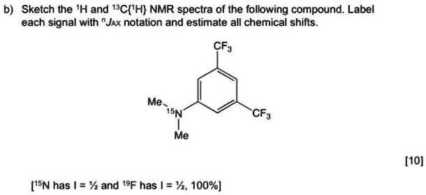 SOLVED: Sketch the 'H and 'C'H NMR spectra of the following compound ...