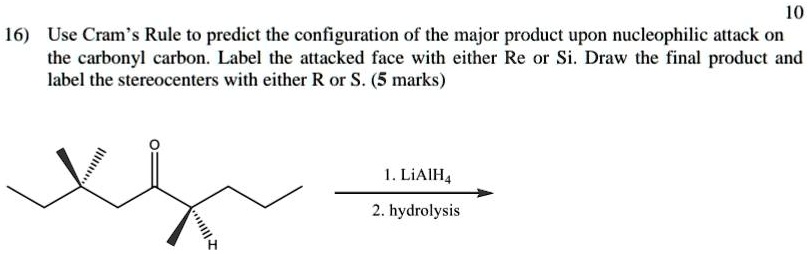 10 16 use cram rule to predict the configuration of the major product ...