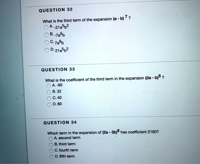 question 32 what is the third term of the expansion a b 7 221a562 b7a6b ...