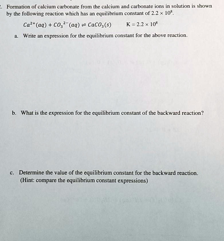 SOLVED: Formation of calcium carbonate from the calcium and carbonate ...