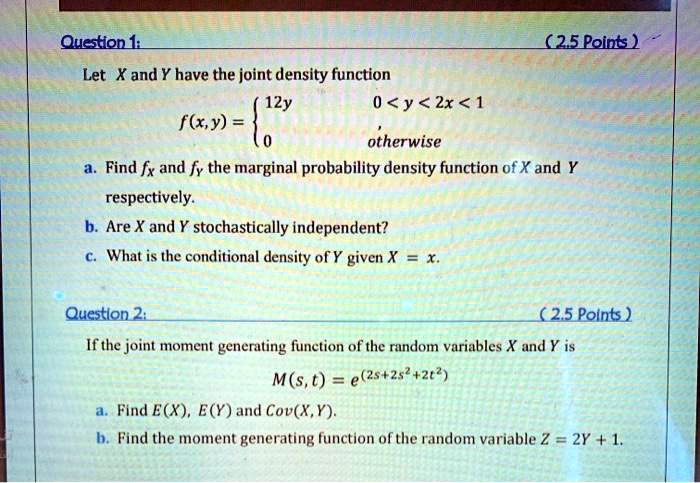 SOLVED:Questionli (25 Polnts) Let Xand Y have the joint density function 12y 0