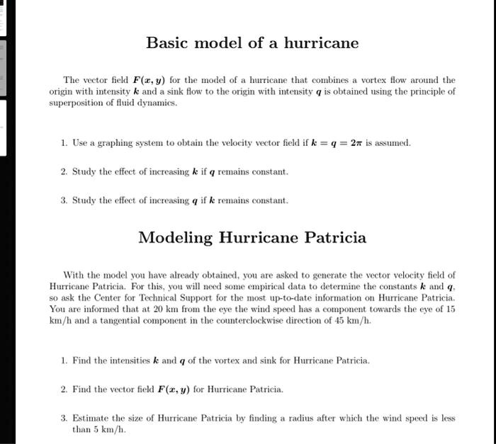 SOLVED: We are working on creating a vector field for a hurricane. We ...
