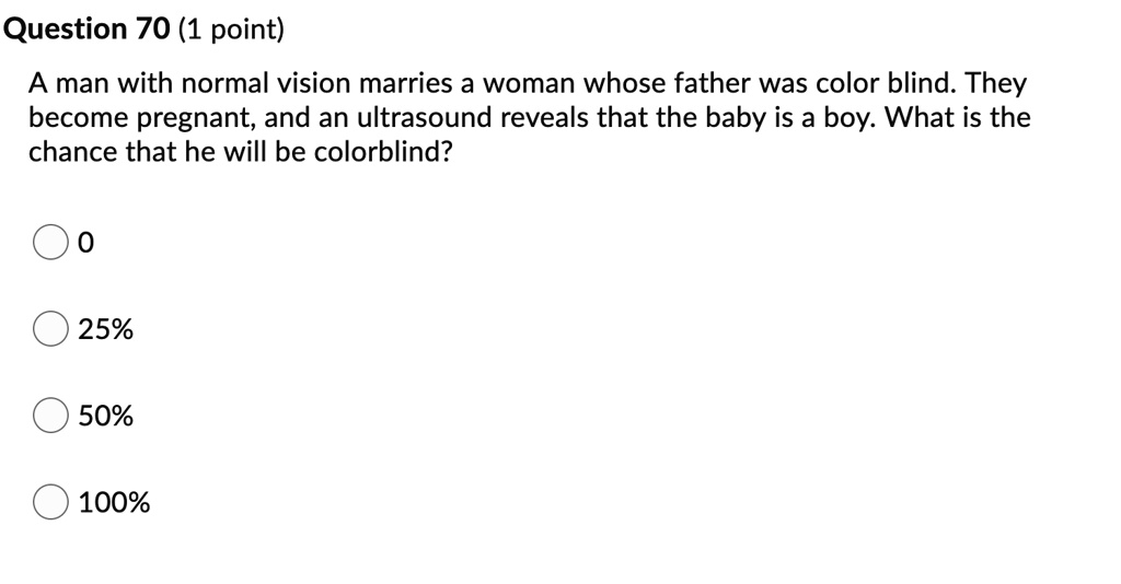 SOLVED: Question 70 (1 point) A man with normal vision marries a woman ... SOLVED: Question 70 (1 point) A man with normal vision marries a woman ...