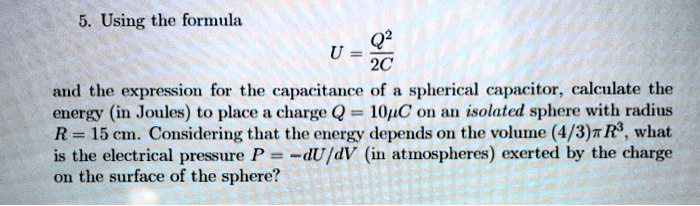 5. Using the formula U = (Q^2)/(2C) and the expression for the ...
