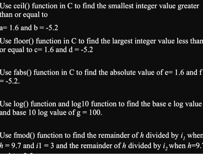 SOLVED: Texts: .C Do Simple scripts Use ceil() function in C to find ... SOLVED: Texts: .C Do Simple scripts Use ceil() function in C to find ...