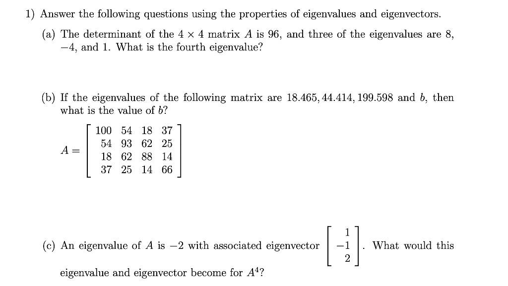 SOLVED: 1) Answer the following questions using the properties of ...