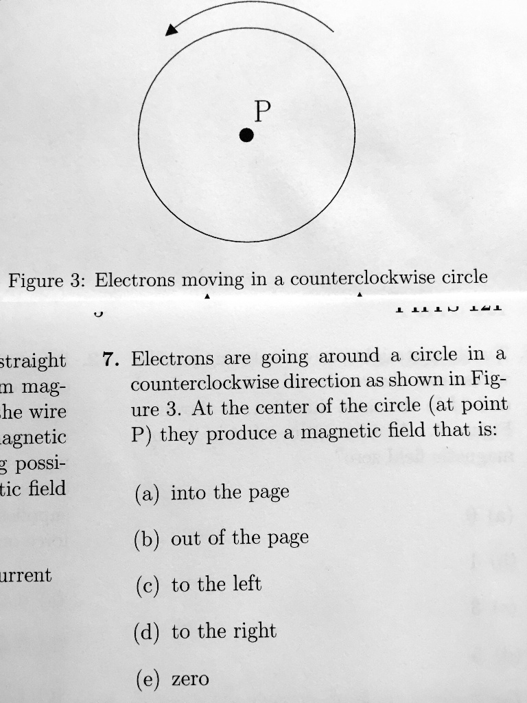 P Figure 3: Electrons moving in a counterclockwise circle 7. Electrons ...
