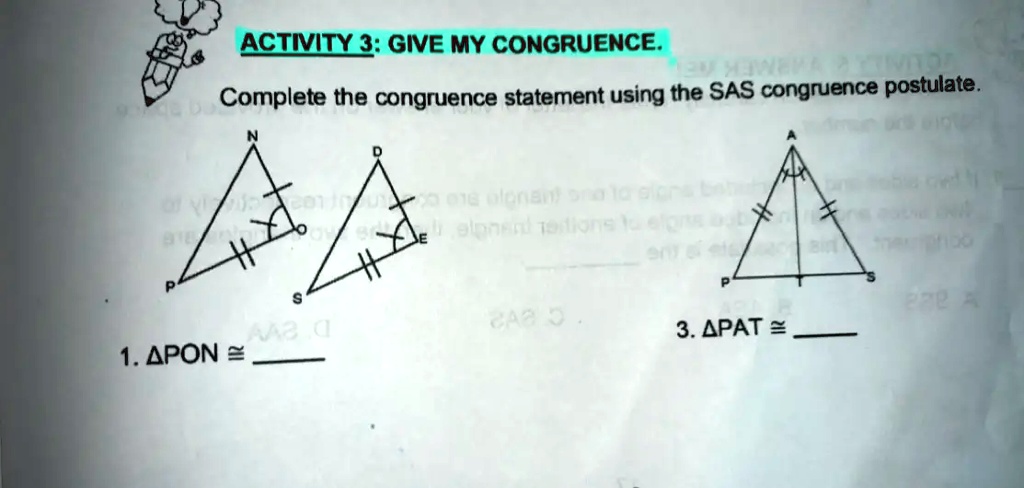 SOLVED: Activity 2: Give My Congruence: Complete the congruence ...