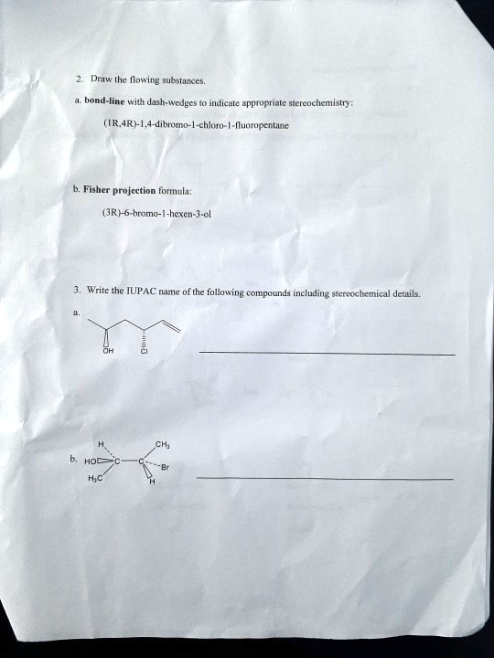 SOLVED:Draw the flowin substunces; bond-line with dash-wedges indicate ...