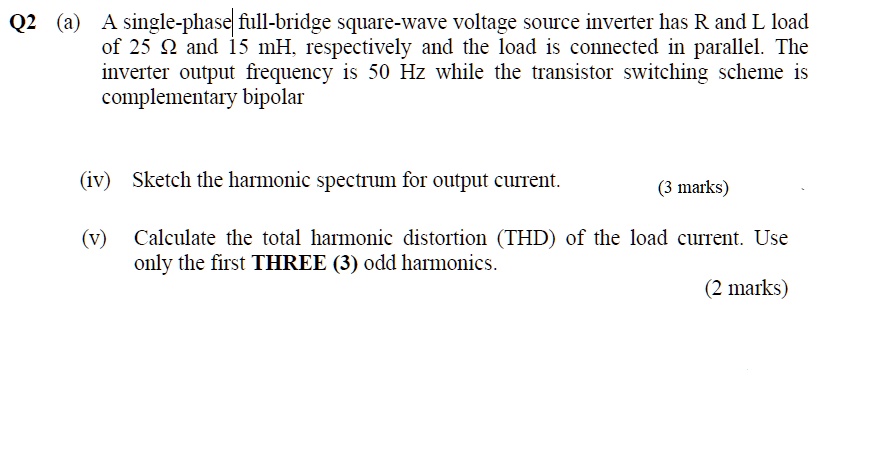 SOLVED: A single-phase full-bridge square-wave voltage source inverter ...