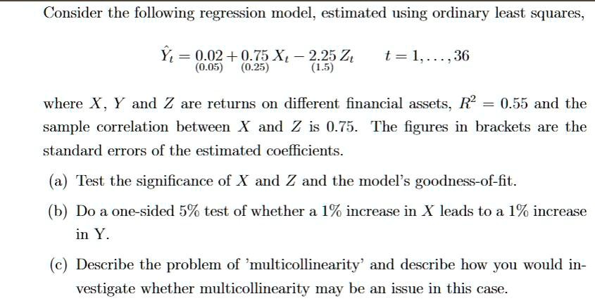 Solved Consider The Following Regression Model Estimated Using 7861