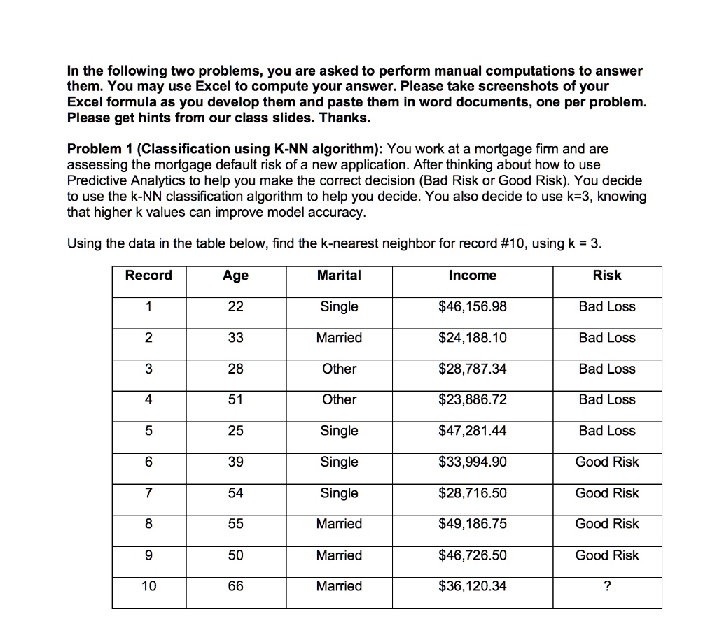 SOLVED: In the following two problems, you are asked to perform manual computations to answer ...
