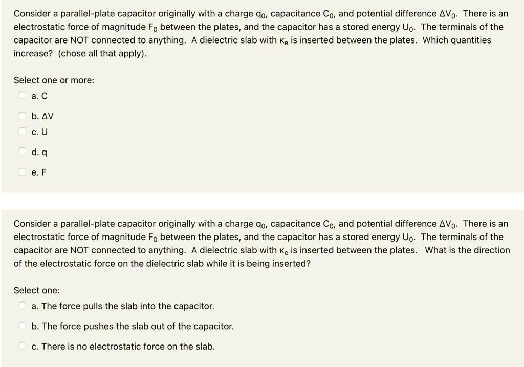 SOLVED: Please solve it. Consider a parallel-plate capacitor originally ...