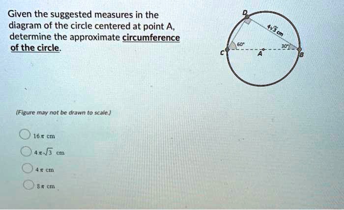 SOLVED: Given the suggested measures in the diagram of the circle ...