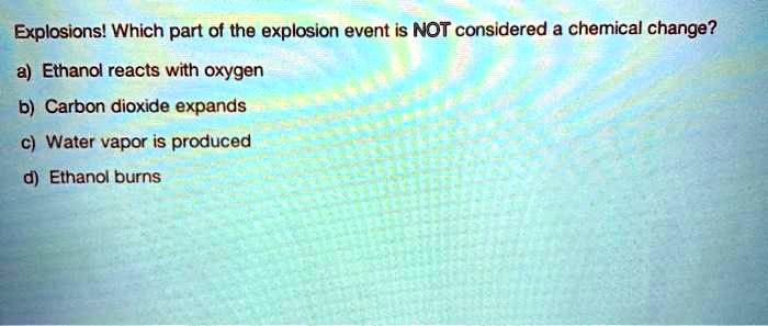 SOLVED: Explosions! Which part of the explosion event is NOT considered ...