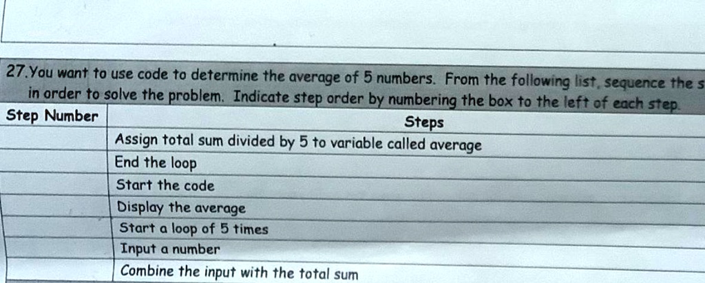 [GET ANSWER] 27. You want to use code to determine the average of 5 ...