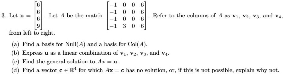 SOLVED: Let Let A be the matrix 5 -1 Refer to the columns of A as VIa ...