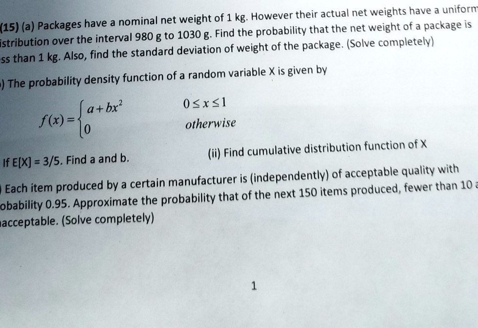 however their actual net weights have a uniforn 15 a packages have a ...