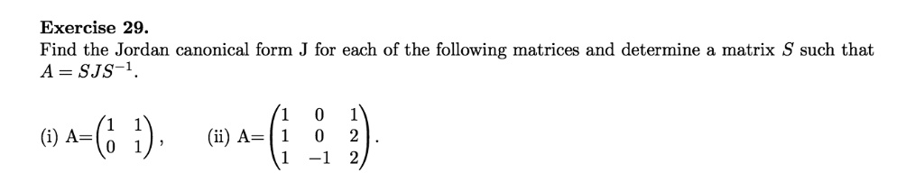 exercise 29 find the jordan canonical form for each of the following ...