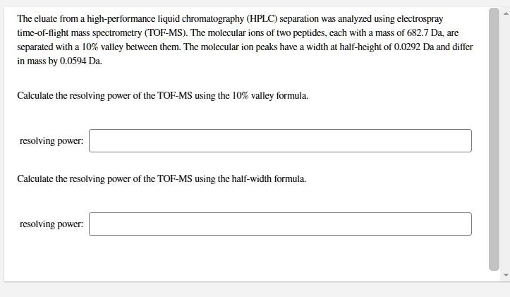 SOLVED: The eluate from high-performance liquid chromatography (HPLC) separalion was analyzed ...