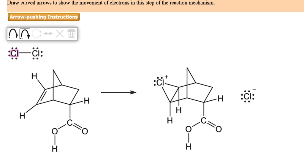 SOLVED: Draw curved arrows to show the movement of electrons in this step of the reaction ...