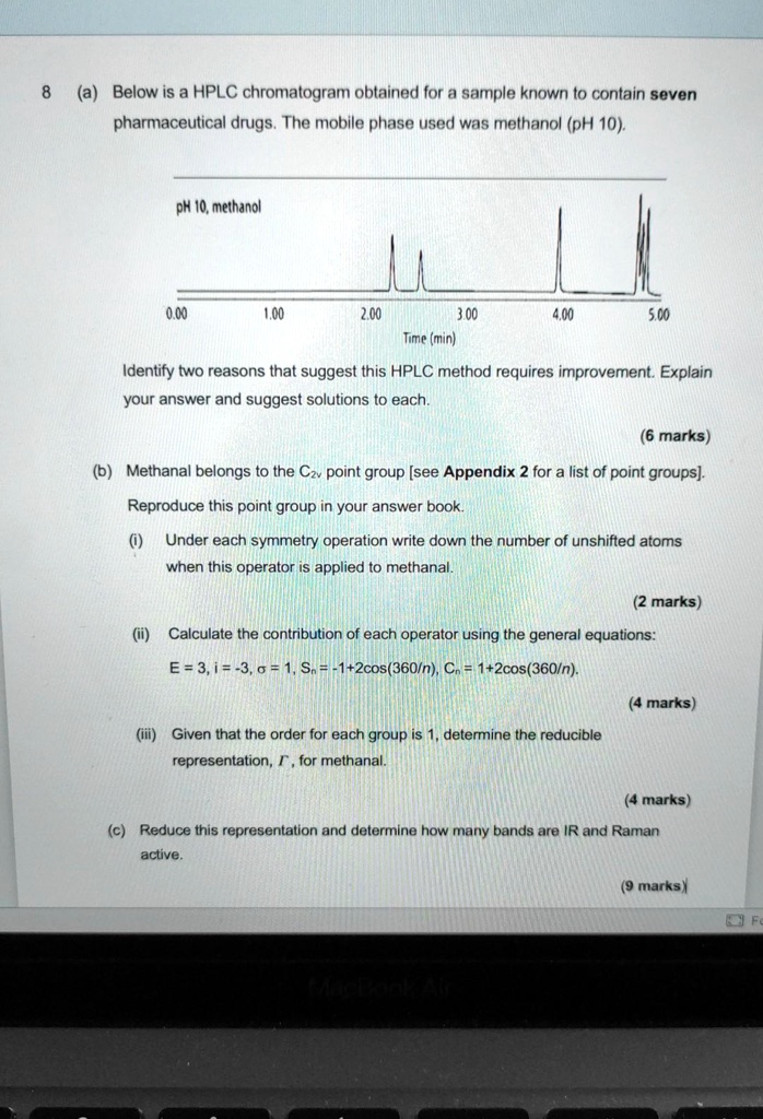SOLVED: (a) Below is a HPLC chromatogram obtained for a sample known t0 ...
