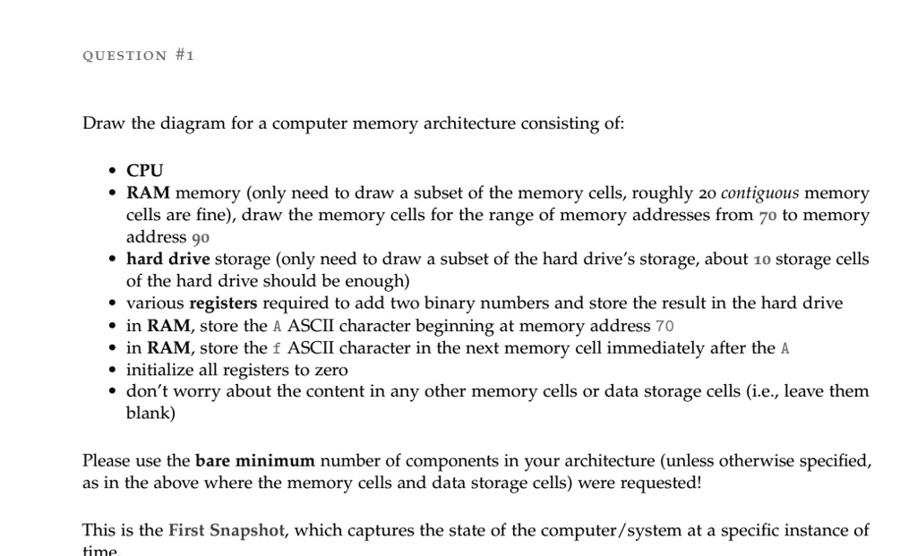 SOLVED: QUESTION #1 Draw the diagram for a computer memory architecture ...