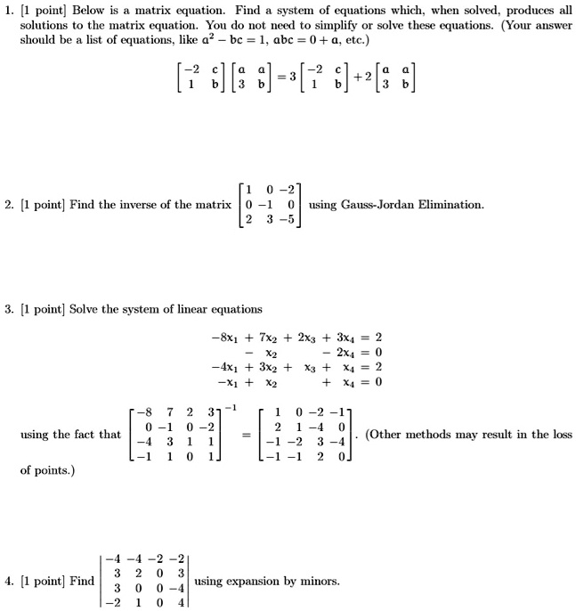 [get Answer] 1poinc Below Matrix Equation Find System Of Equatious