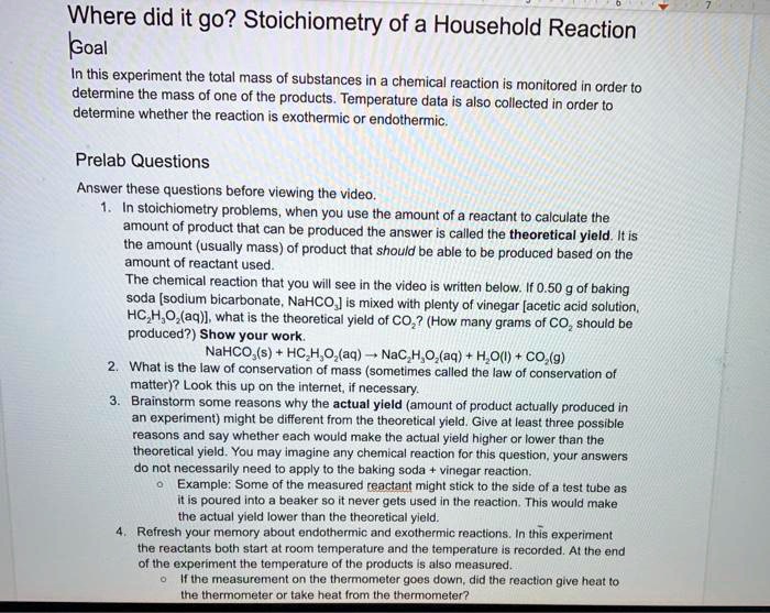 SOLVED: Where did it go? Stoichiometry of a Household Reaction JGoal In ...