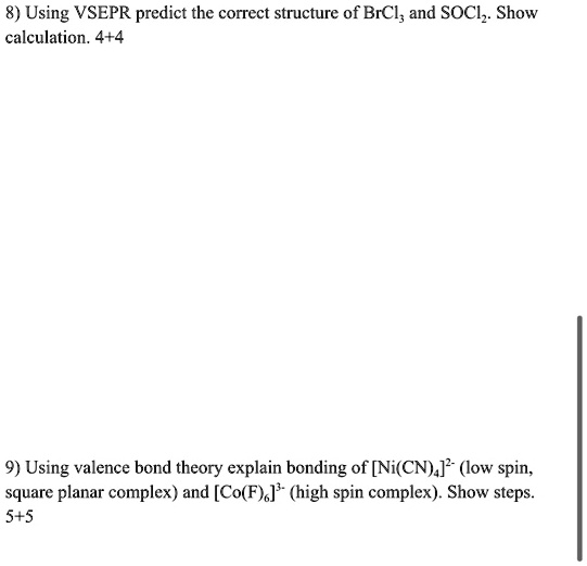 SOLVED: Using VSEPR, predict the correct structure of BrCl and SOCl2 ...