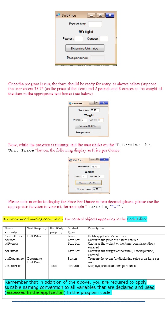 Solved Write A Visual Basic Program To Perform The Following Tasks One Pound Is Equal To 16