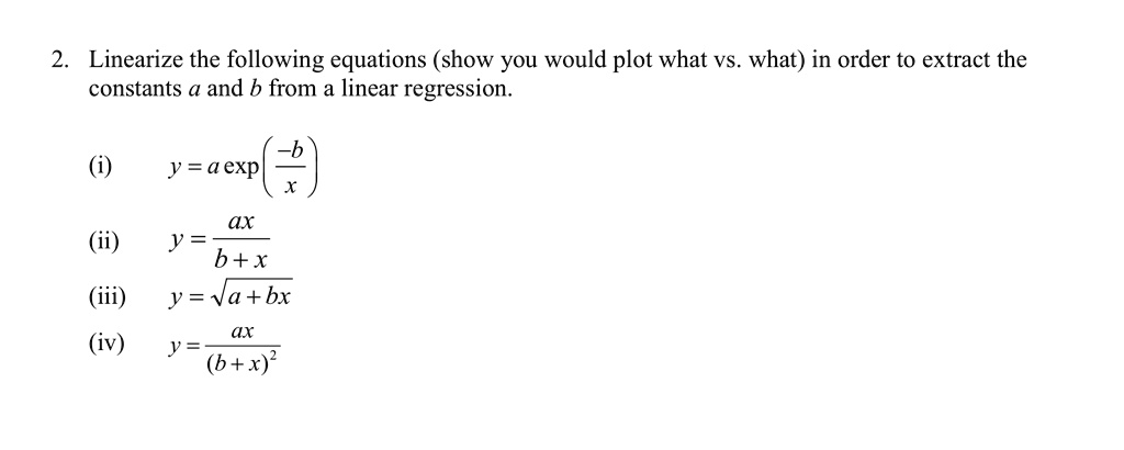 VIDEO solution: Linearize the following equations (show how you would ...
