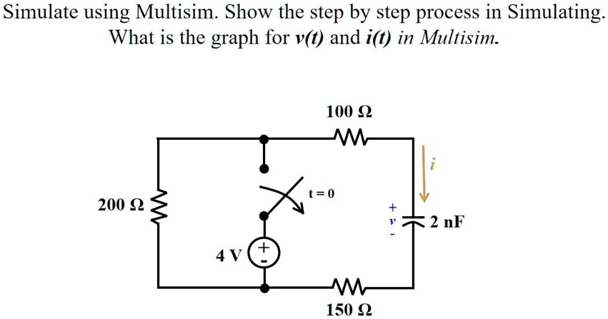 SOLVED: Text: Show the step-by-step process on how it is simulated. Simulate using Multisim ...