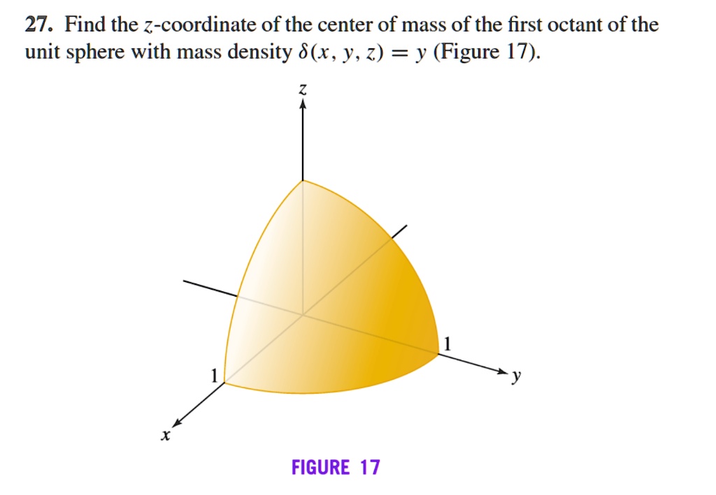 SOLVED:27. Find the z-coordinate of the center of mass of the first ...