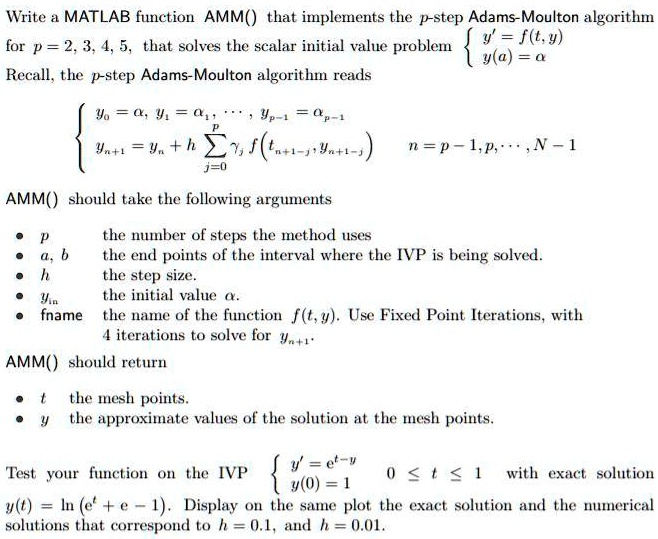 [GET ANSWER] write matlab function ammc that implements the p step adams moulton algorithm fy ...