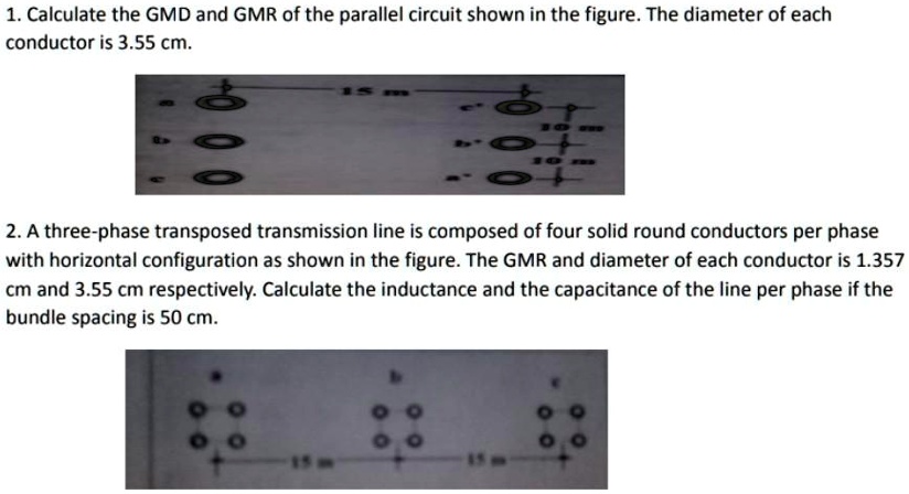 need ans asap 1calculate the gmd and gmr of the parallel circuit shown ...