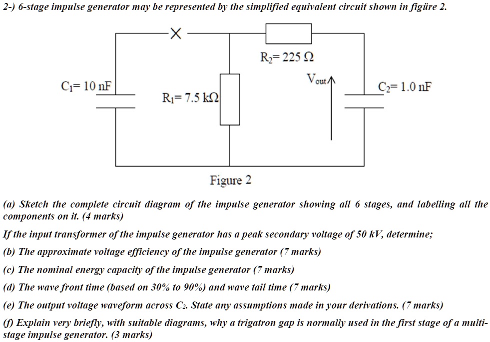 2-) 6-stage impulse generator may be represented by the simplified equivalent circuit shown in ...